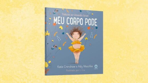 Conheça o livro "Meu Corpo Pode", de Katie Crenshaw e Ady Meschke ...