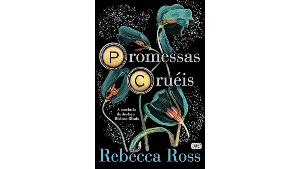 Resenha: Promessas Cruéis (Divinos Rivais #2), de Rebecca Ross – Manual ...